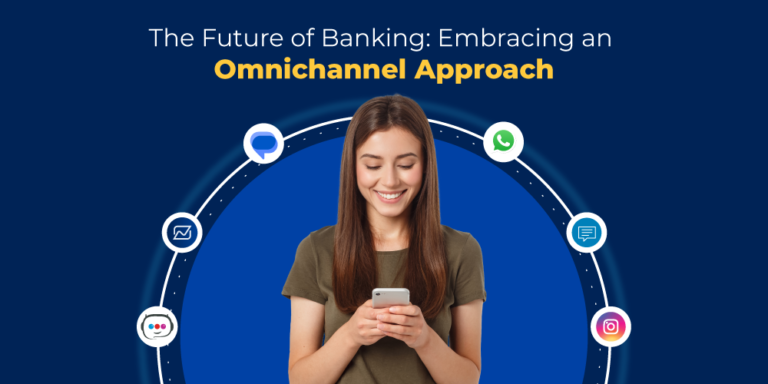 How Does Omnichannel Banking Impact the Future of Digital Banking In 2025?